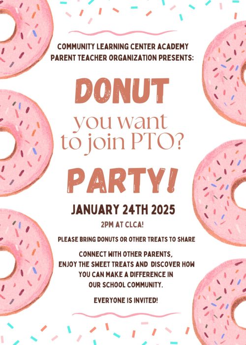 Donut Party by the Parent-Teacher Organization! – CLC Academy